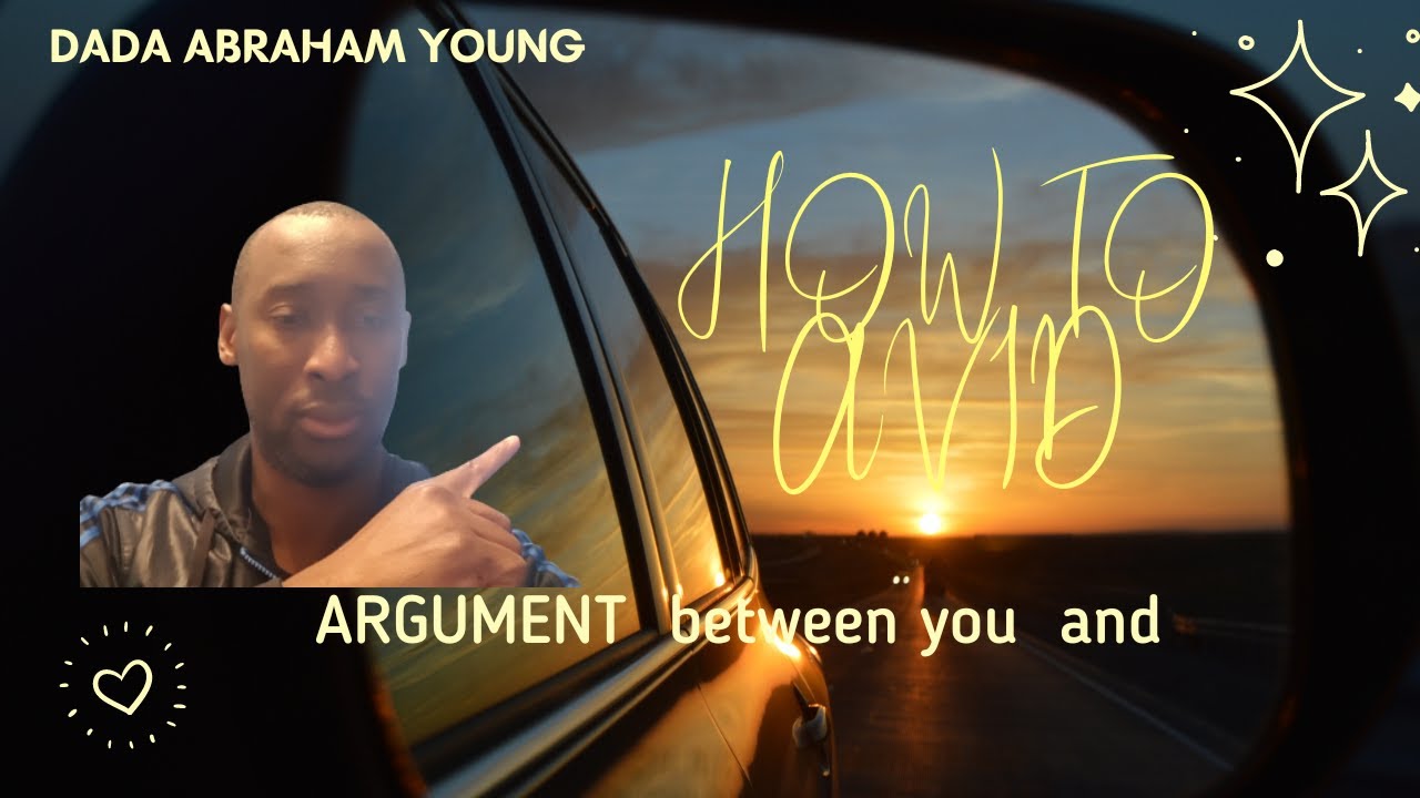 How to avoid argument (PT3) - YouTube