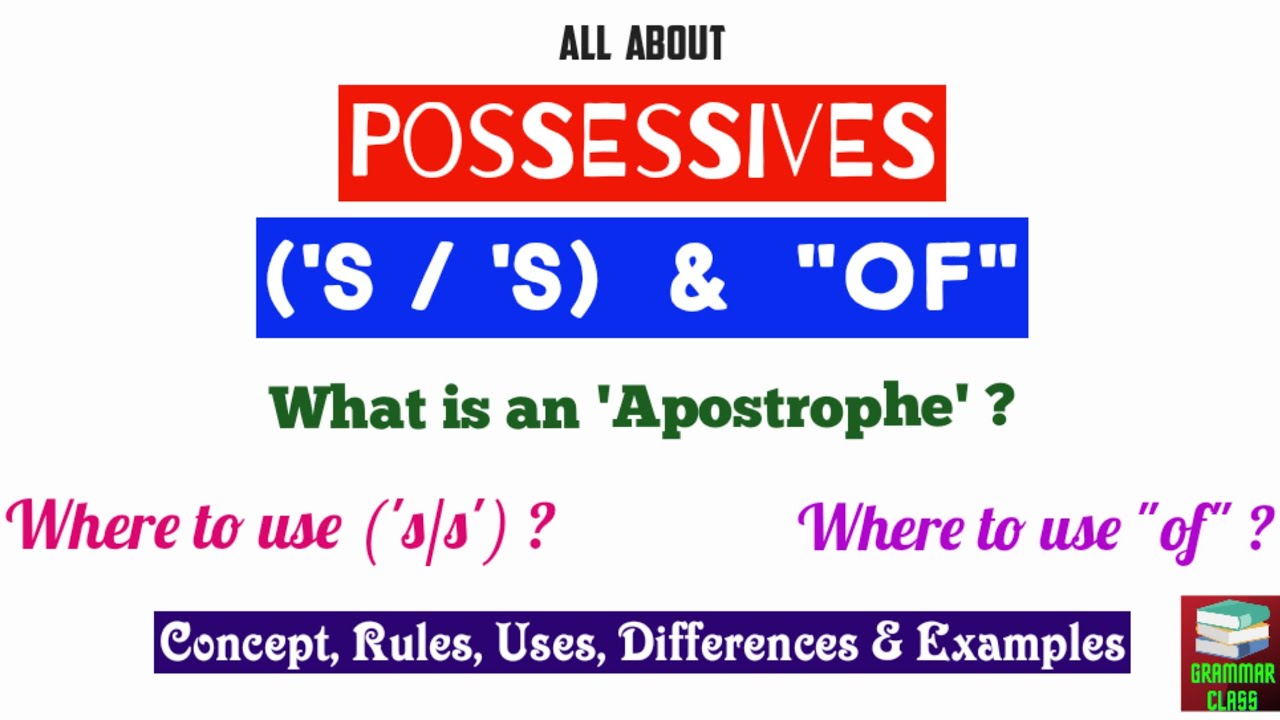 Apostrophe S ('s) || Possessive Nouns || Apostrophe S vs. 'of' - YouTube