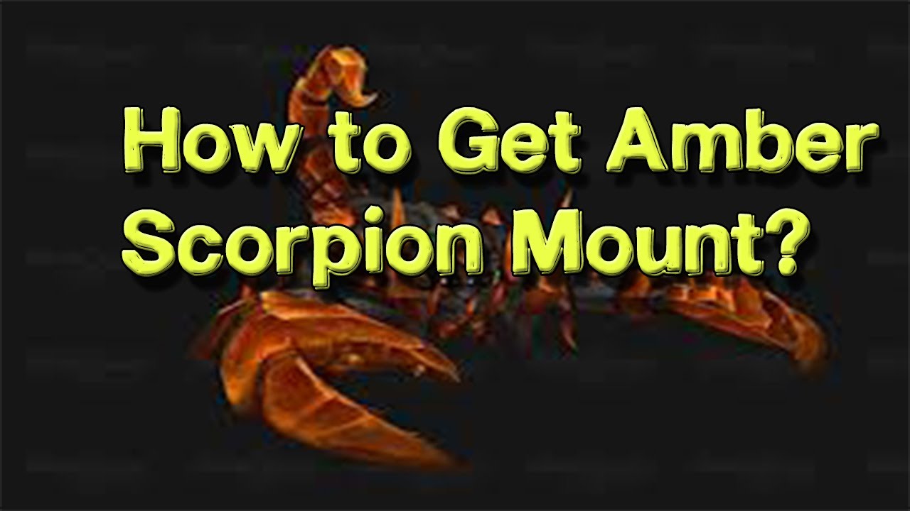 How to get Amber Scorpion mount?? WoW 5.4 - YouTube