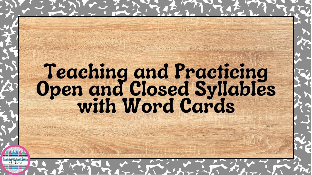 Multisyllabic Words Phonics Lesson - Teaching Open & Closed Syllables ...