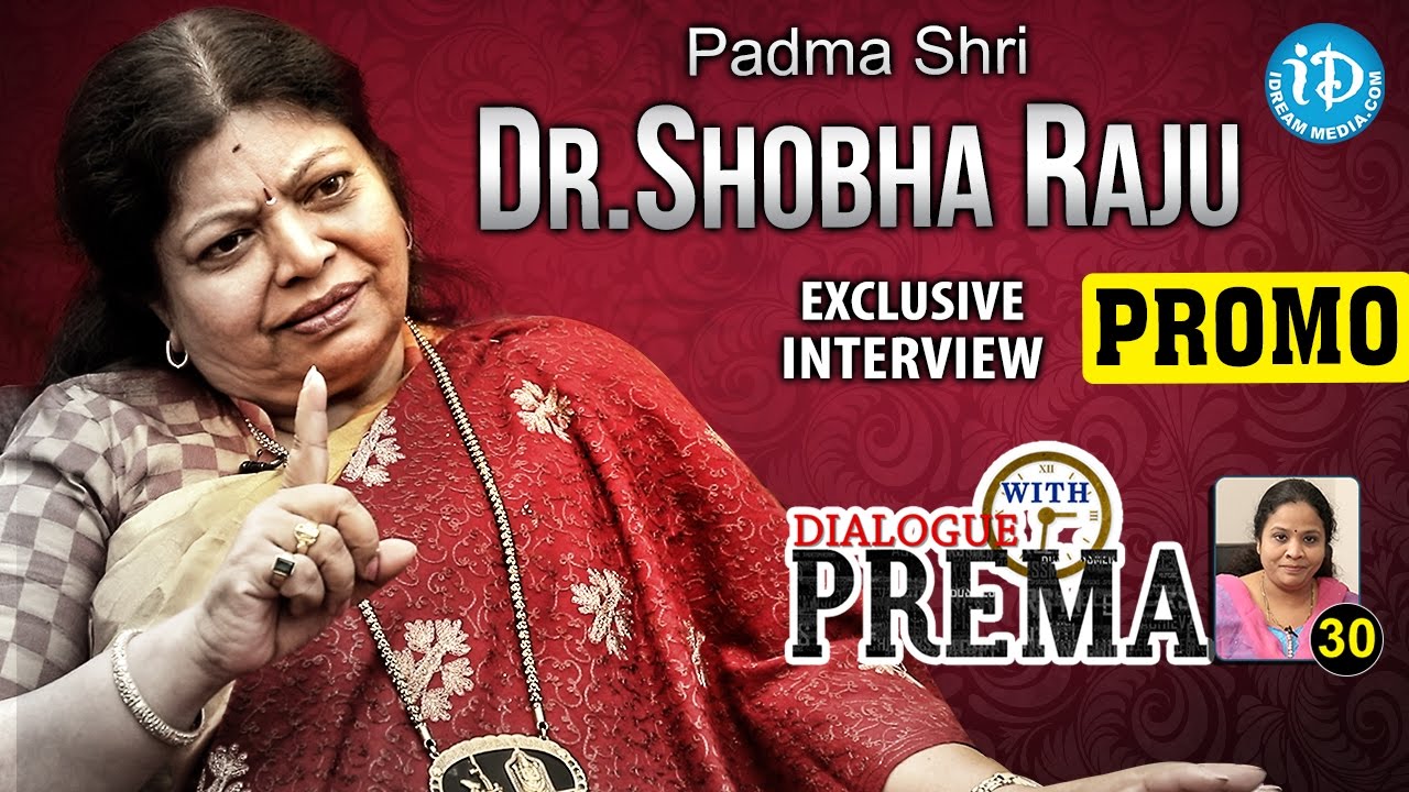 Padma Shri Dr Shobha Raju Exclusive Interview - Promo | Dialogue With ...