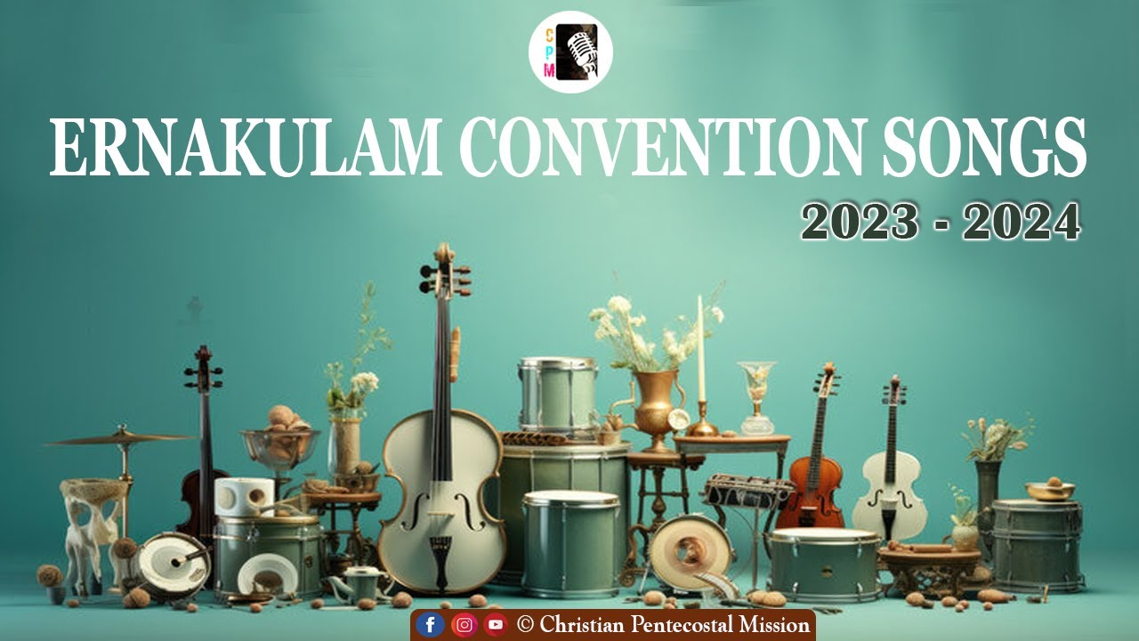 TPM Ernakulam Convention Songs 23 - 24 | The Pentecostal Mission ...