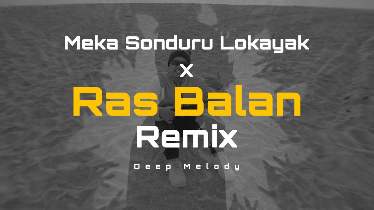 Kenny Wolf - Ras Balan X Meka Sonduru Lokayak | Deep Melody Remix - YouTube
