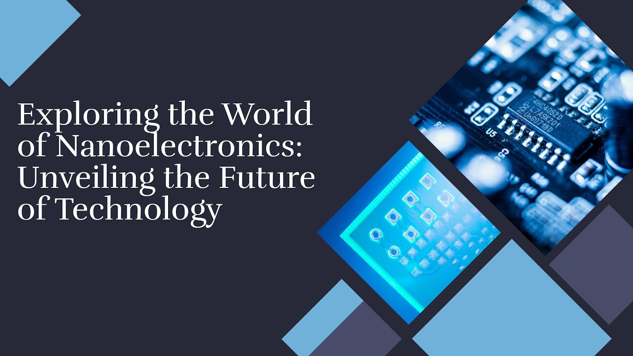 What are Nanoelectronics? - YouTube