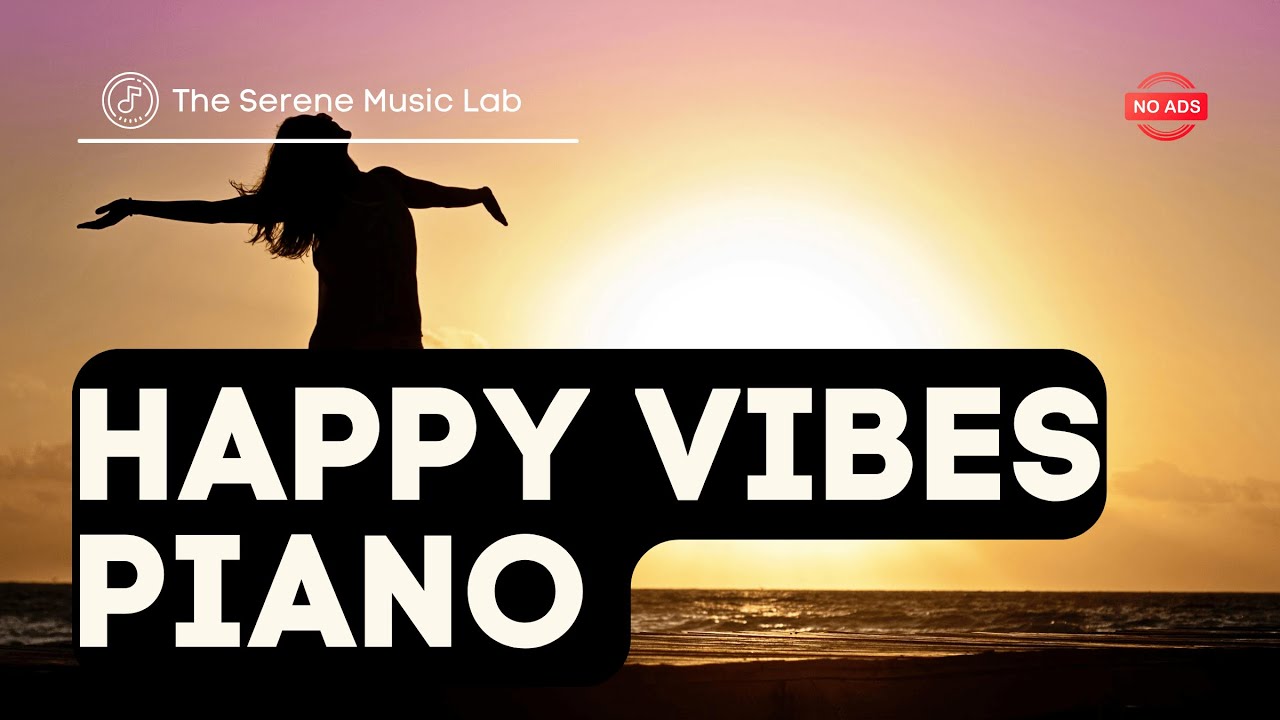 Positive Energy Boost ☀️ Uplifting Happy Music (3 Hours, NO ADS) - YouTube