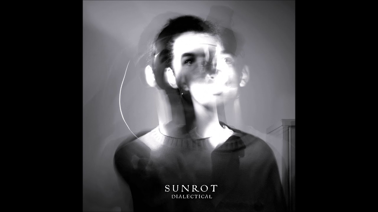 SUNROT - Dialectical EP [FULL ALBUM] 2020 **including lyrics** - YouTube