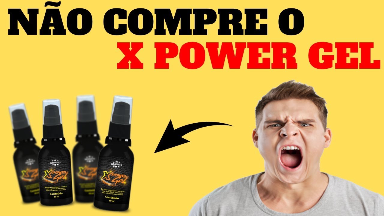 X Power Gel Funciona? X Power Funciona Mesmo? X Power Gel Vale Apena ...