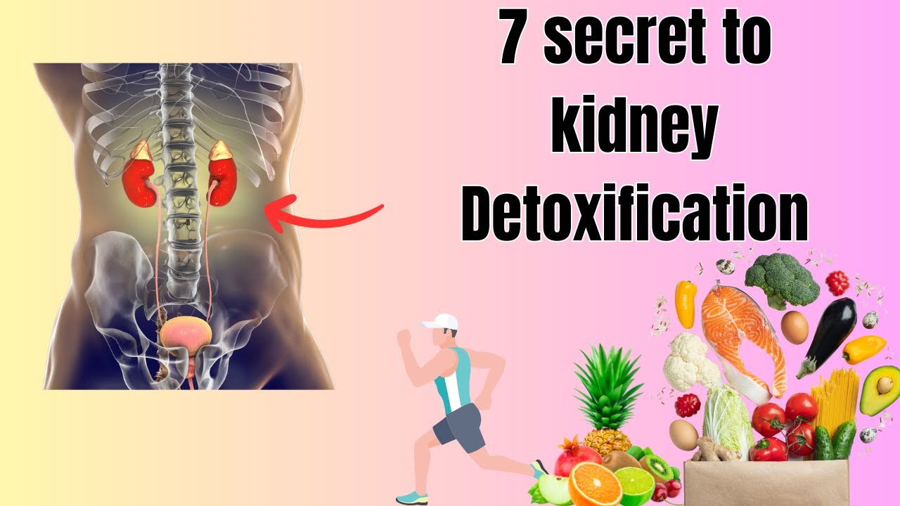 Revitalize Your Kidneys: 7 Natural Detox Methods Explained | Prevent ...