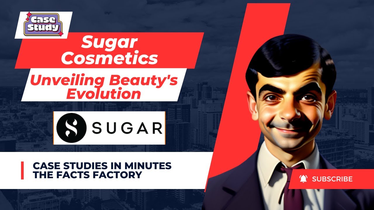 "Shades of Success: The Sugar Cosmetics Journey to Iconic Beauty ...