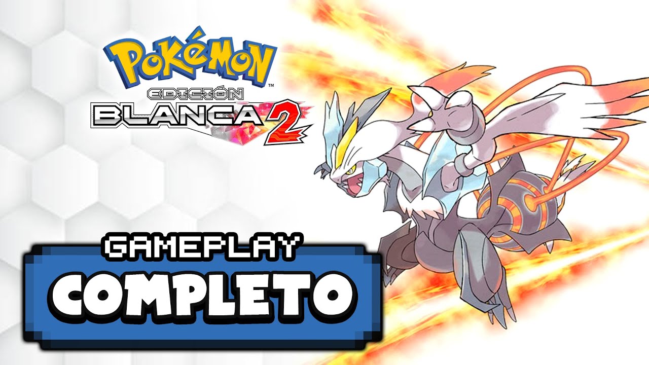 Pokémon Blanco 2 (Nintendo DS) | Español Longplay - YouTube