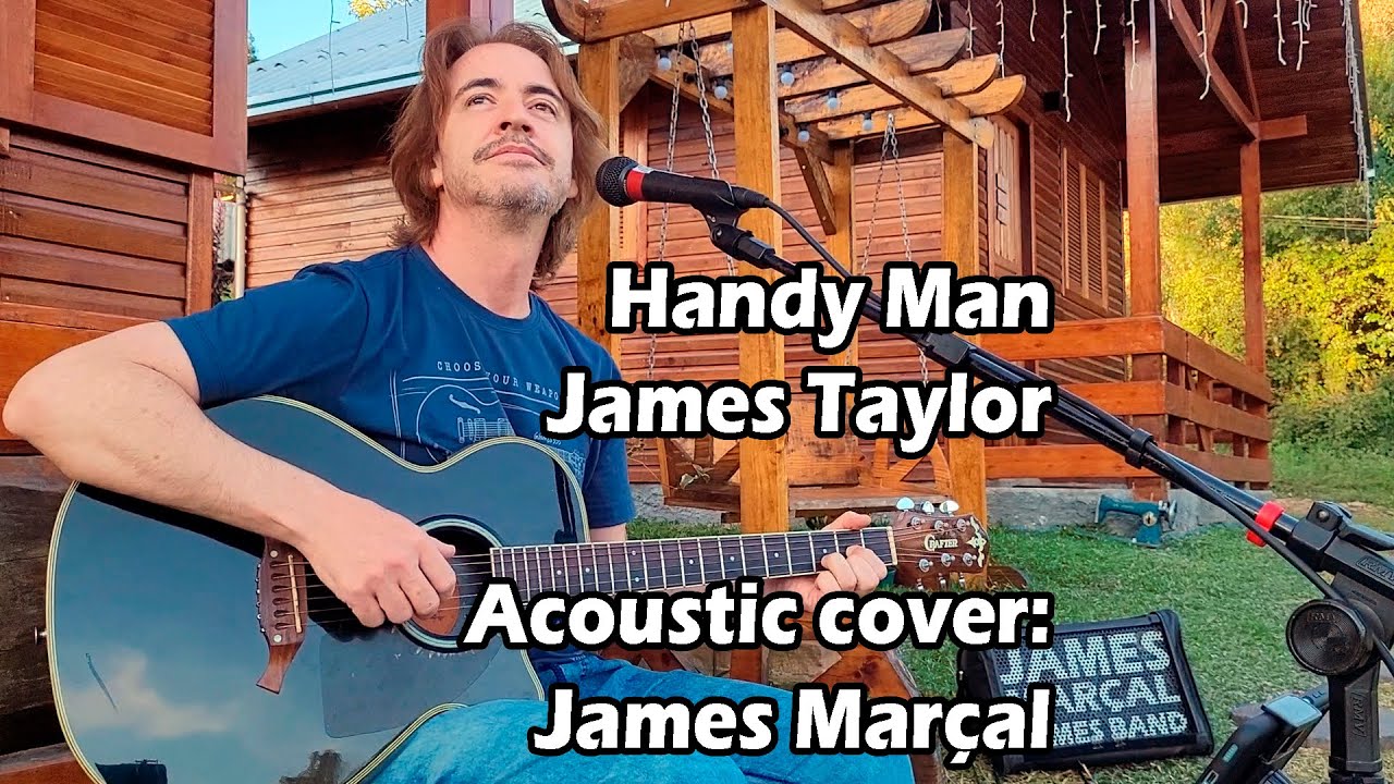 Handy Man (James Taylor) Cover: James Marçal - YouTube