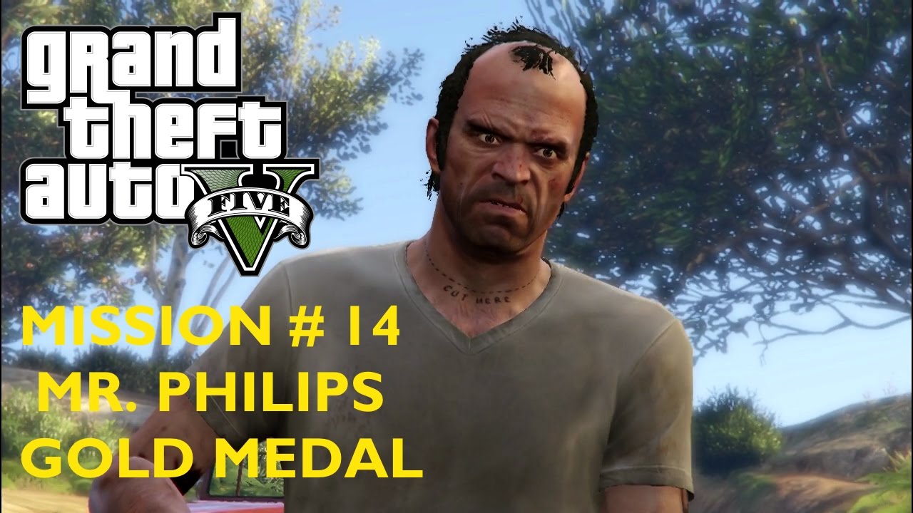 GTA 5 Mission # 14 Mr. Philips - Gold Medal Walkthrough - YouTube