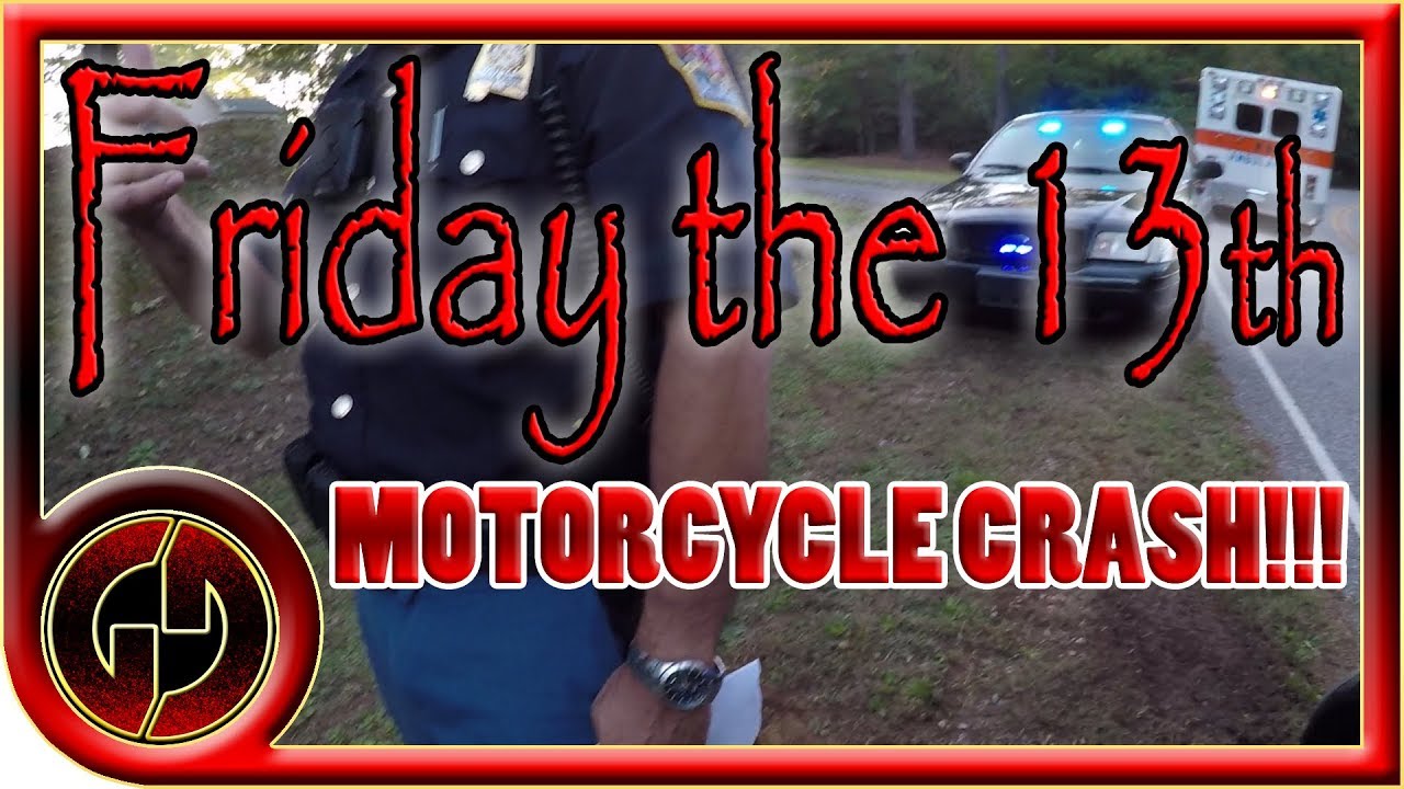 MOTORCYCLE CRASH on Friday the 13th (Target Fixation) - YouTube