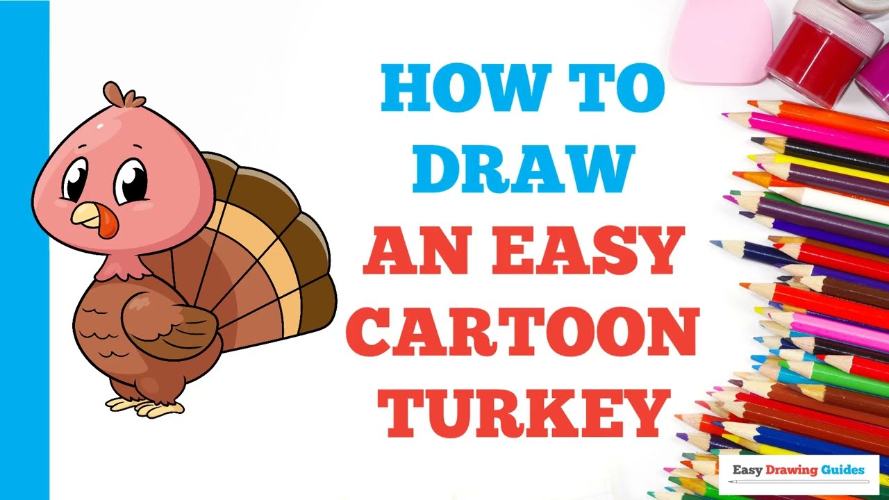 How To Draw A Simple Cartoon Turkey
