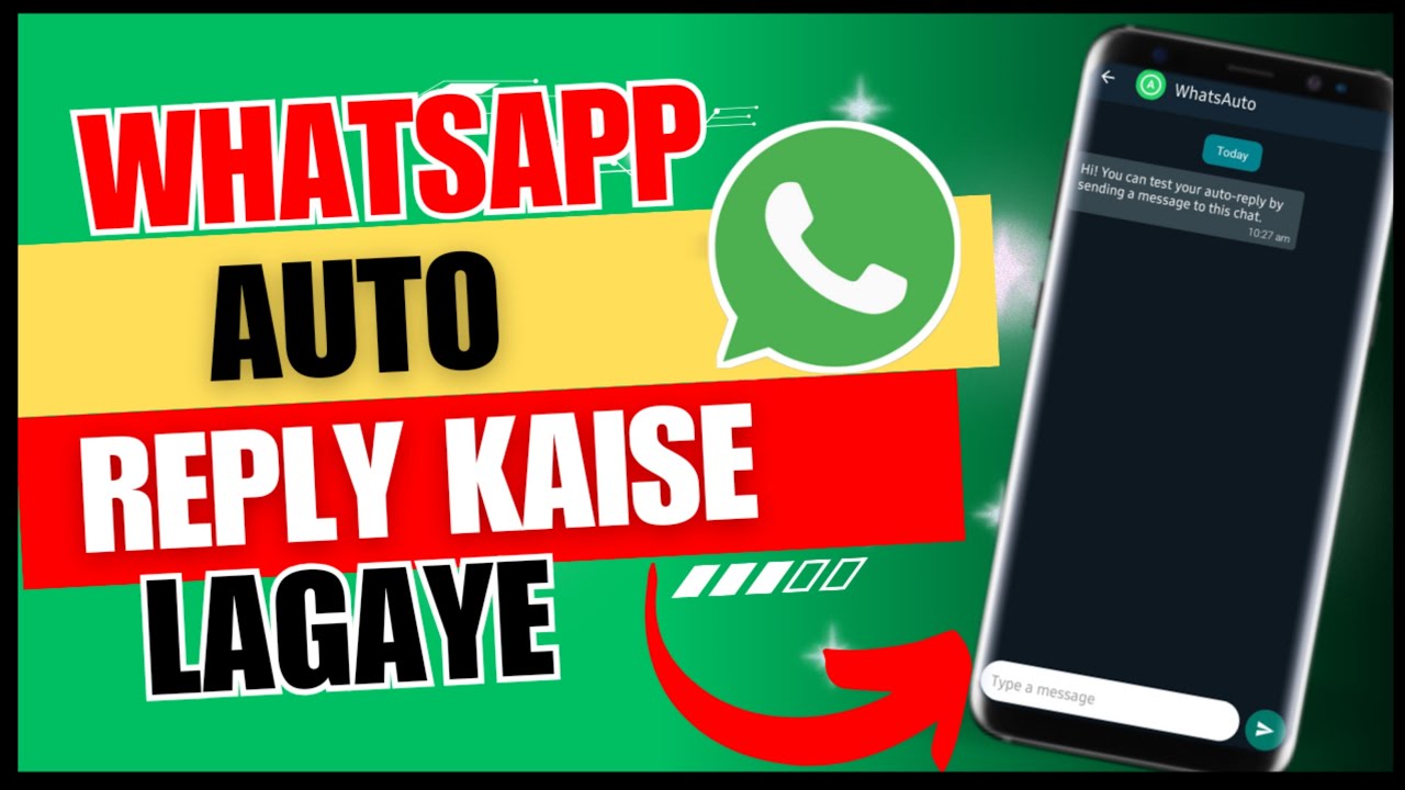 WhatsApp auto reply kaise Lagaye | How to Enable WhatsApp auto reply @A ...