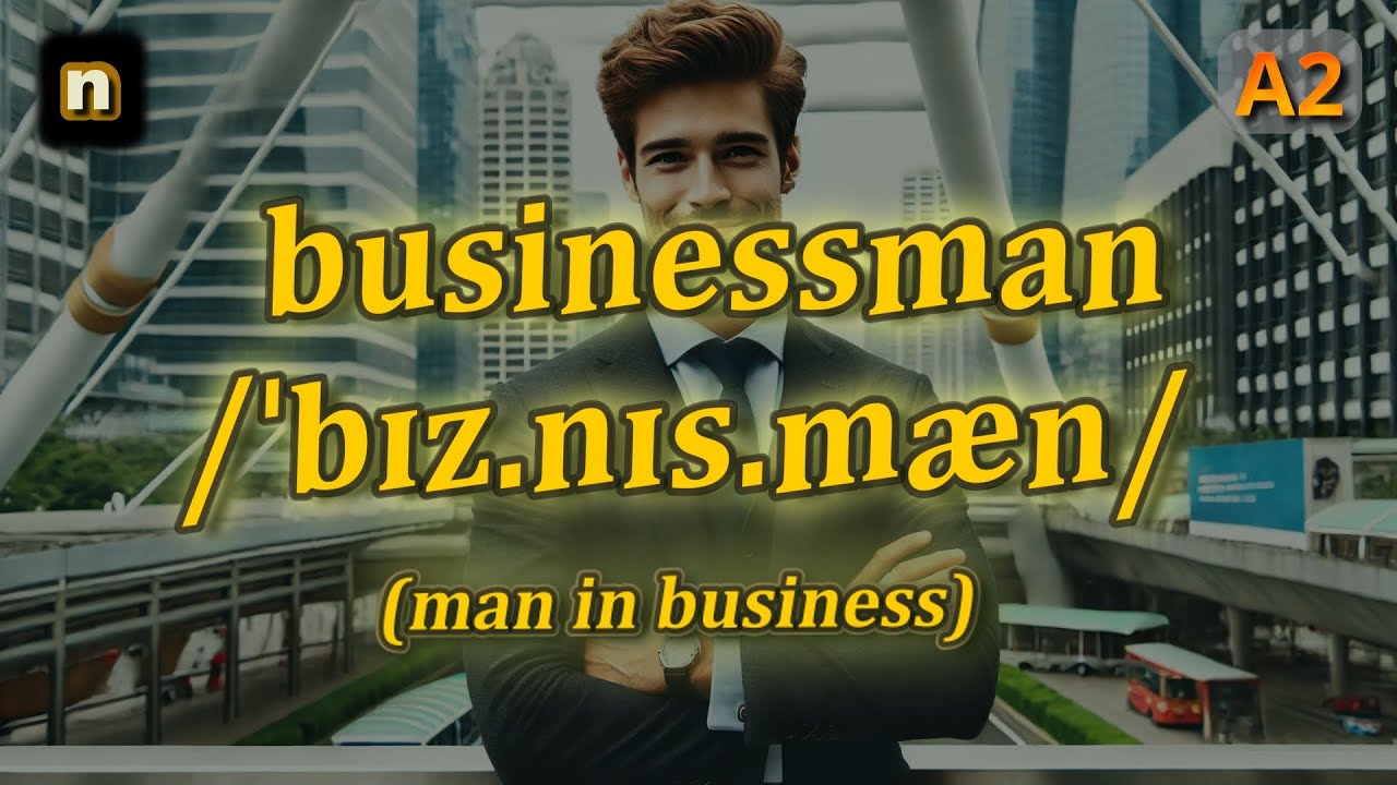 [n] Businessman meaning (man in business) with 5 examples - YouTube