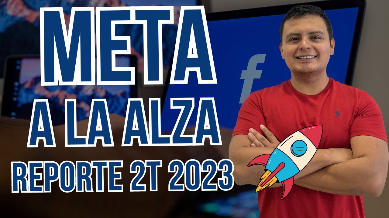 Meta Platforms Inc. (META) 2o Reporte Trimestral 2023 - YouTube