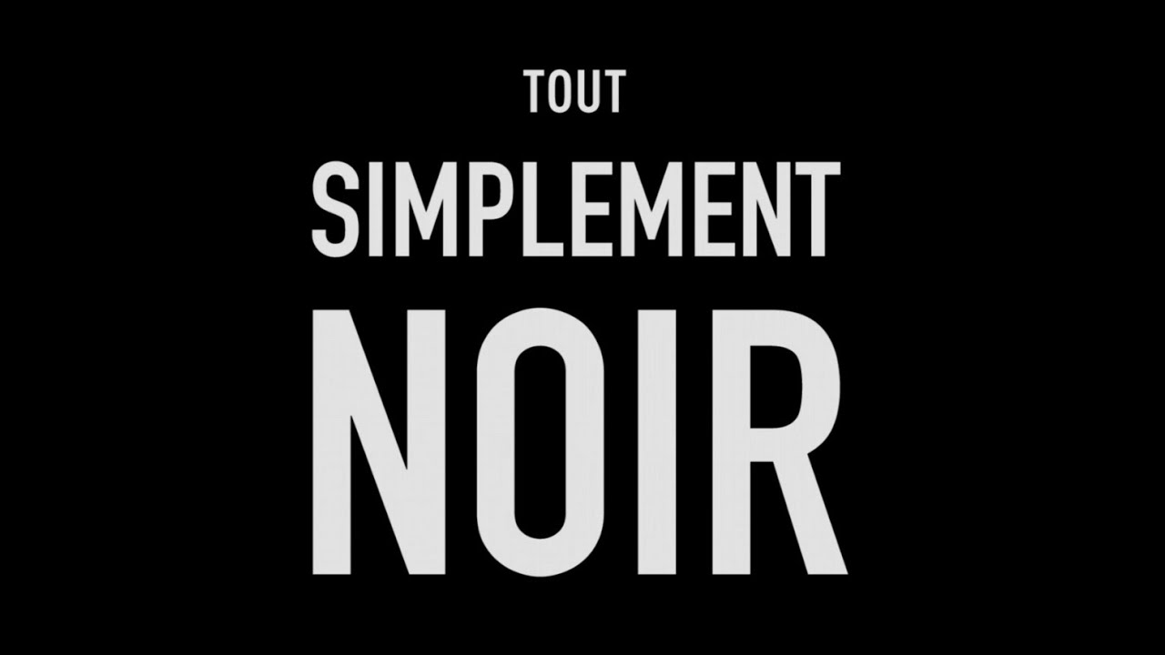 Tout Simplement Noir (2020) - Bande annonce HD - YouTube