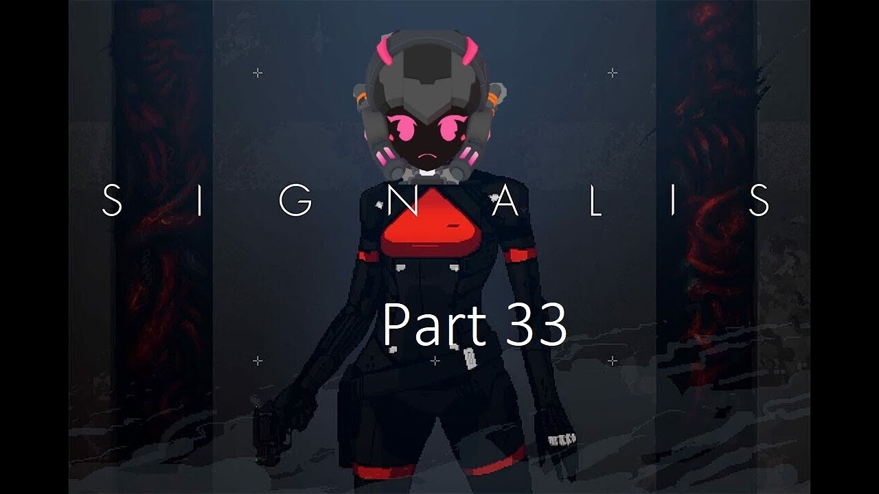 Signalis Part 33 - Wake Up - YouTube
