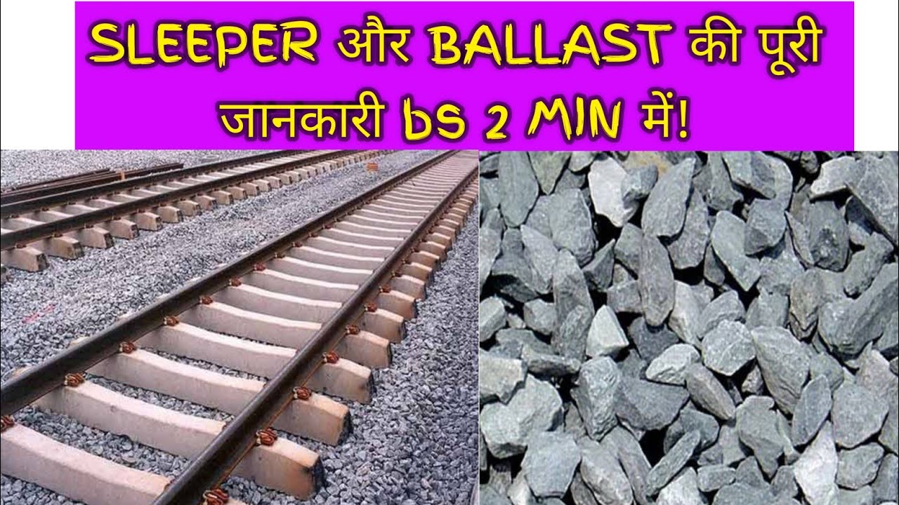 Why Ballast And Sleepers Used In Railway Track | Wooden Sleeper vs ...