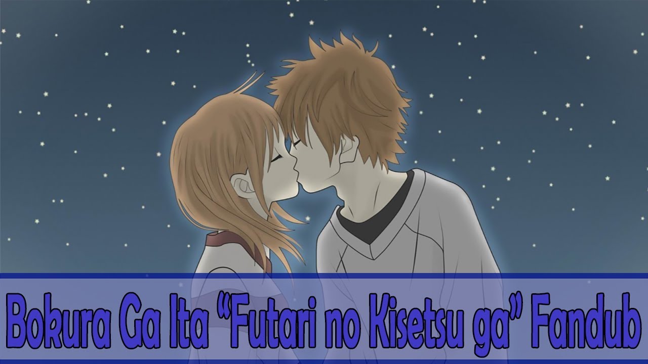 [Bokura Ga Ita] "Futari No Kisetsu" Fandub Latino - YouTube