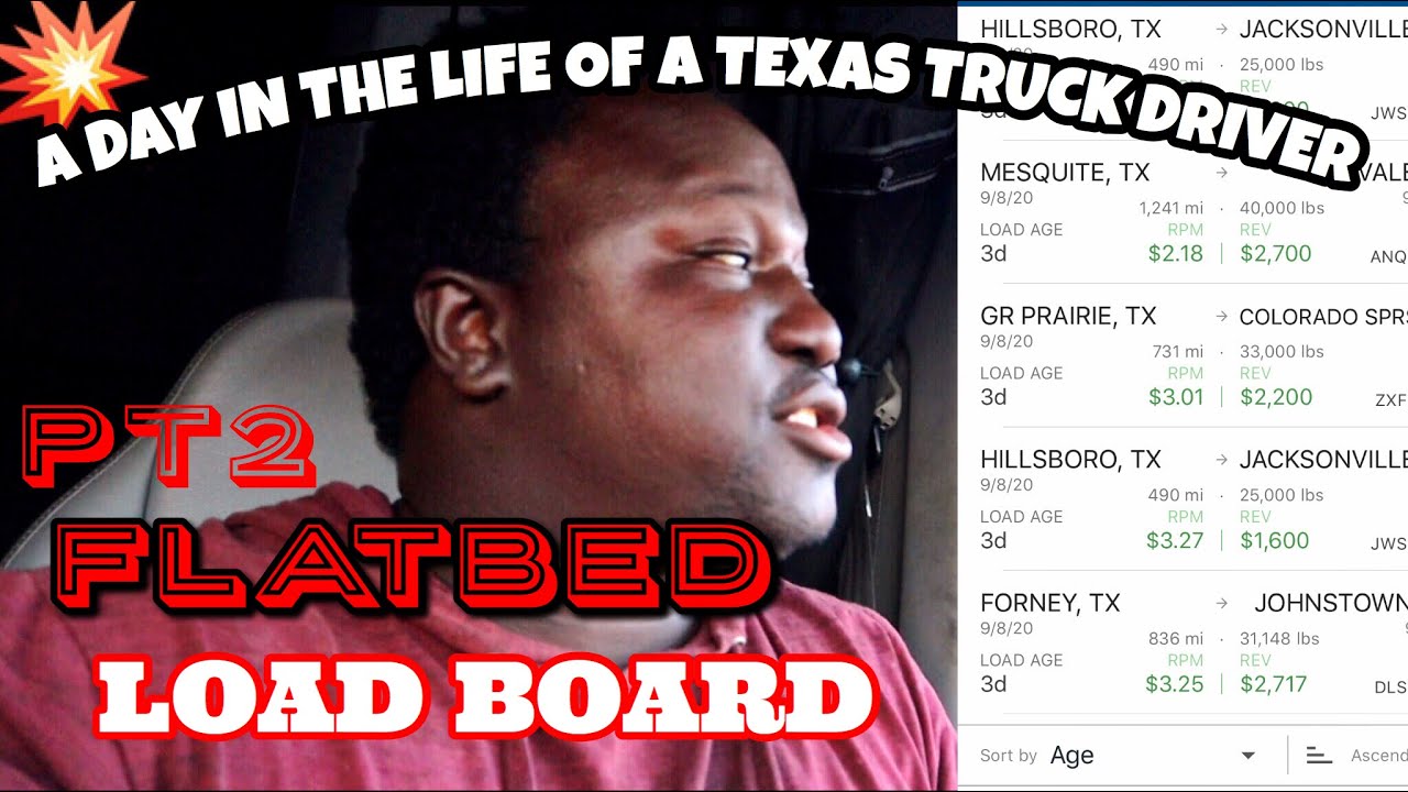 A DAY IN THE LIFE OF A TEXAS TRUCK DRIVER LOAD BOARD *9.8.2020* FLATBED ...
