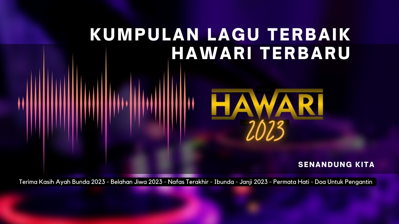 Kumpulan nasyid terbaik hawari terbaru 2023 - YouTube