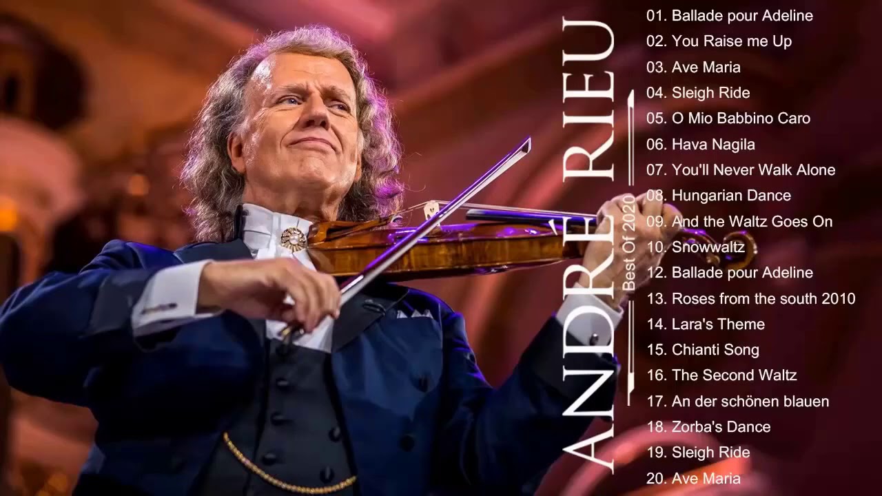 The Very Best Of André Rieu ♫♫ André Rieu Greatest Hits Full Album 2020 ...