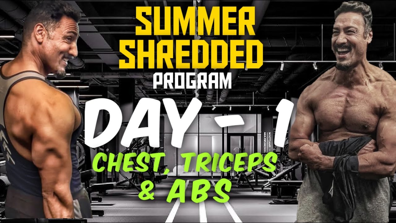 DAY 1 - Chest , Triceps , Abs Strength SUMMER SHREDDED 8 Weeks Cutting ...
