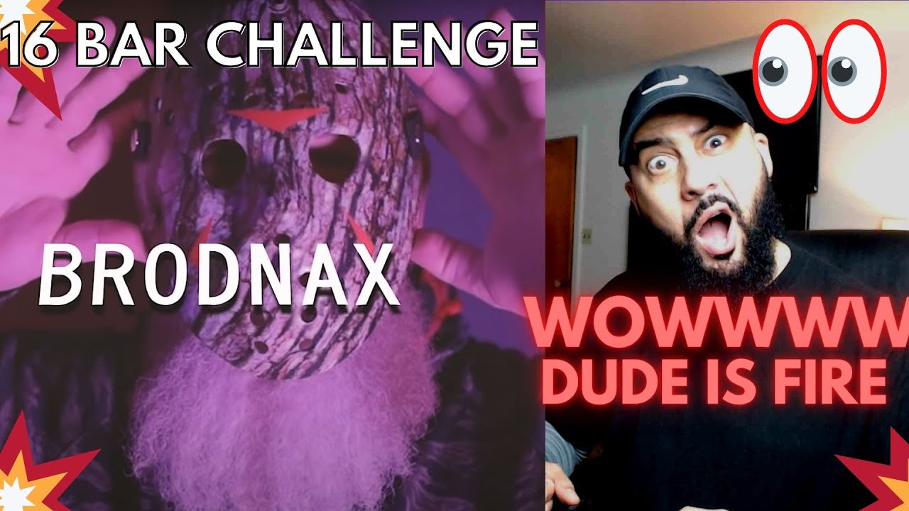 First time Reacting to "Brodnax -16 bar Challenge" Reaction - YouTube
