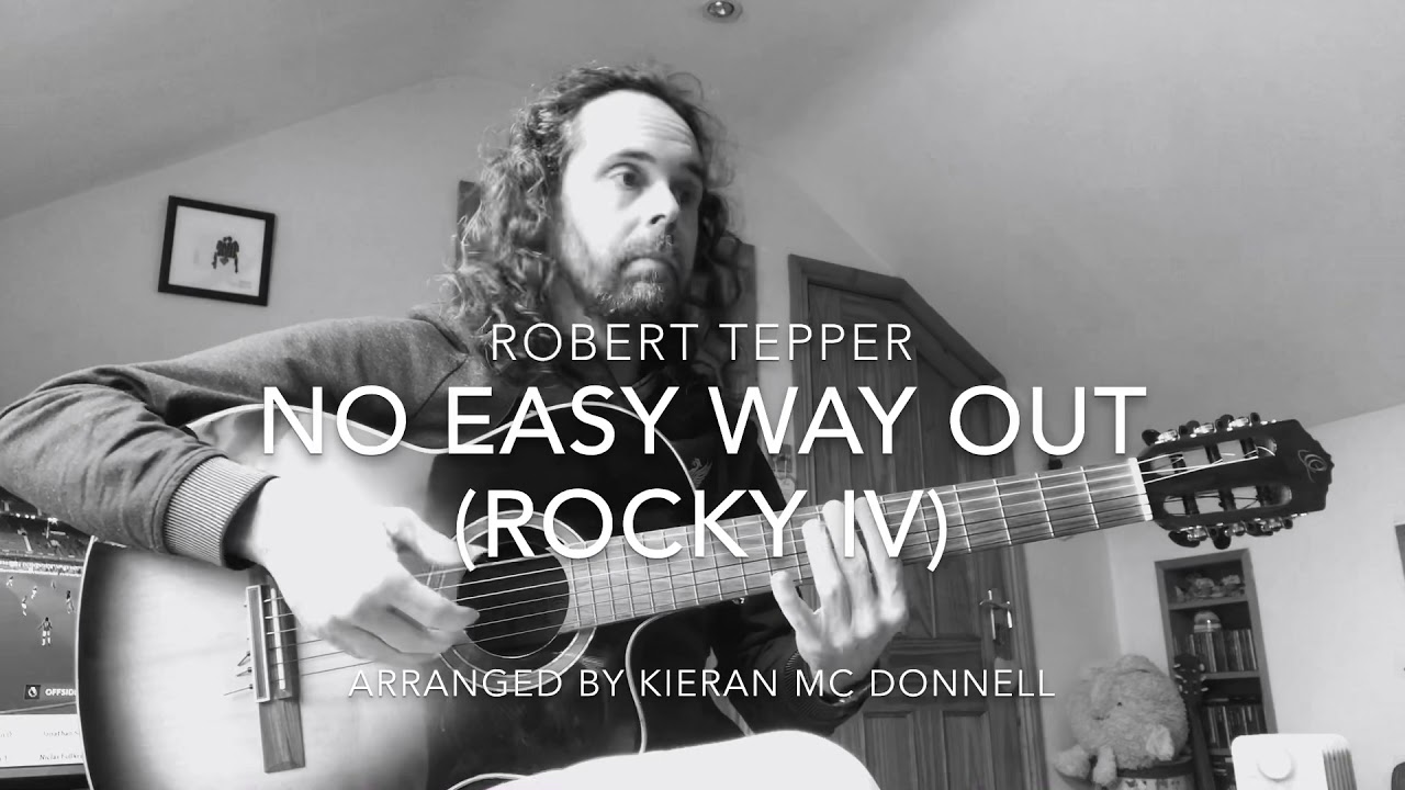 No Easy Way Out (Rocky 4) Robert Tepper Acoustic Guitar Fingerstyle ...