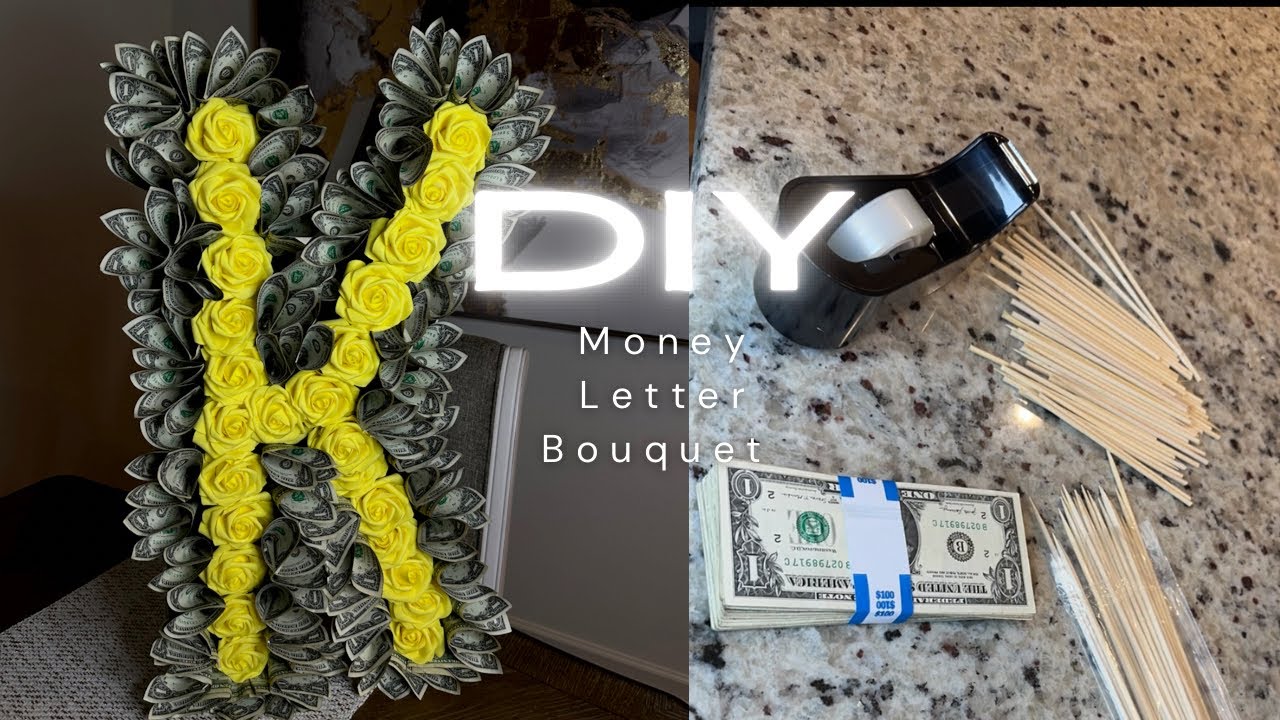 MY VERY FIRST DIY: REAL MONEY LETTER BOUQUET 💛 - YouTube