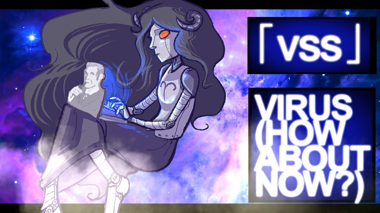 「ᴠss」 Virus (How About Now?) || Full Homestuck MEP - YouTube