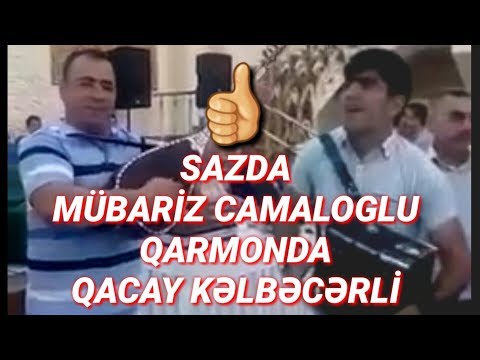 VUR CATDASIN👍Mübariz Camaloglu Qacay Kəlbəcərli gözəl ifaları ilə