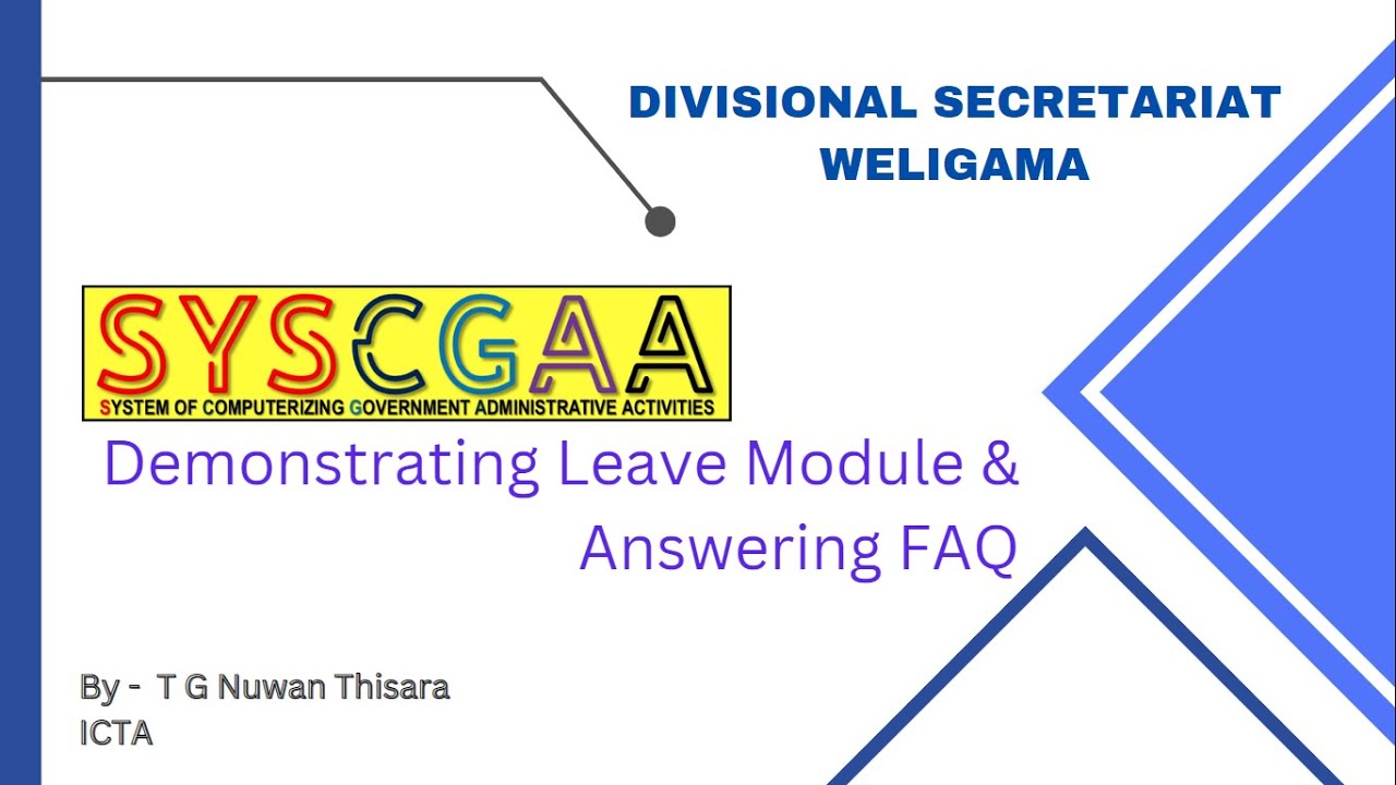 #SYSCGAA - Demonstrating Leave Module & Answering FAQ (නිවාඩු මොඩියුලය ...