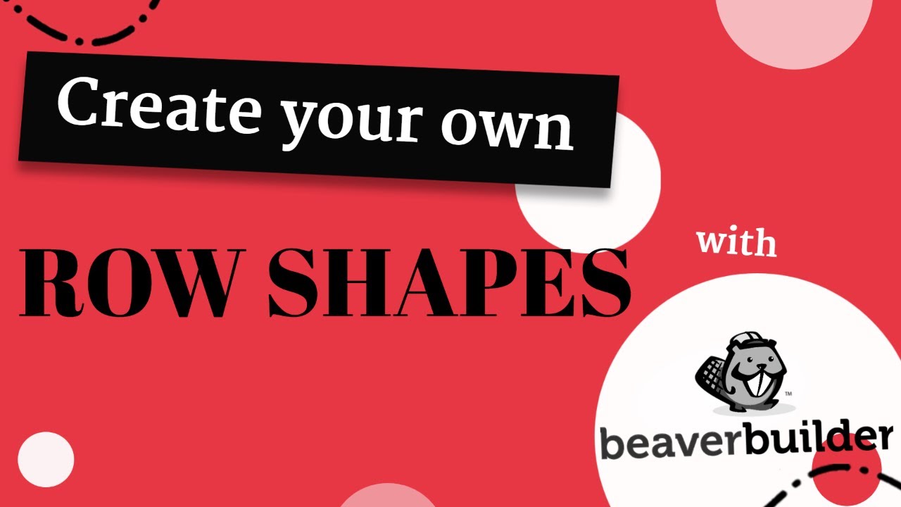 Create your own custom row shapes for Beaver Builder - YouTube