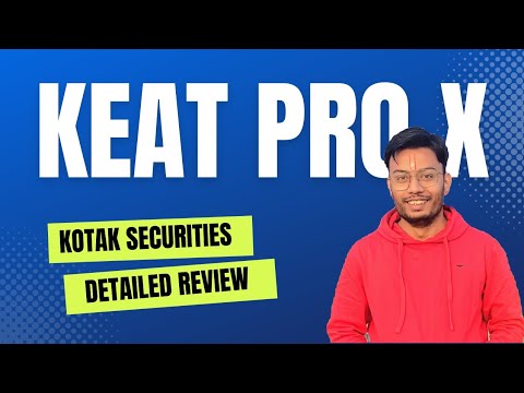 Keat Pro X Review | Keat Pro X Demo | Kotak Securities Review | Everything You Need to Know ...