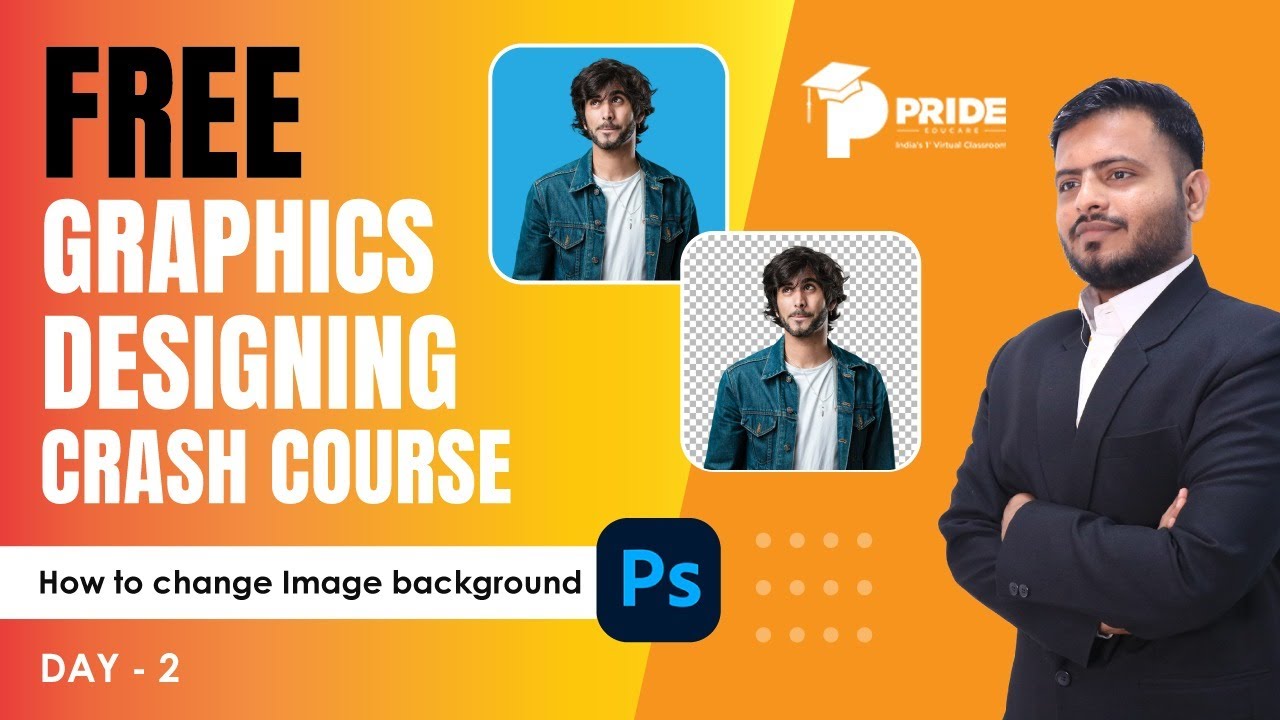 FREE Graphic Designing Crash Course | How to change Image Background ...