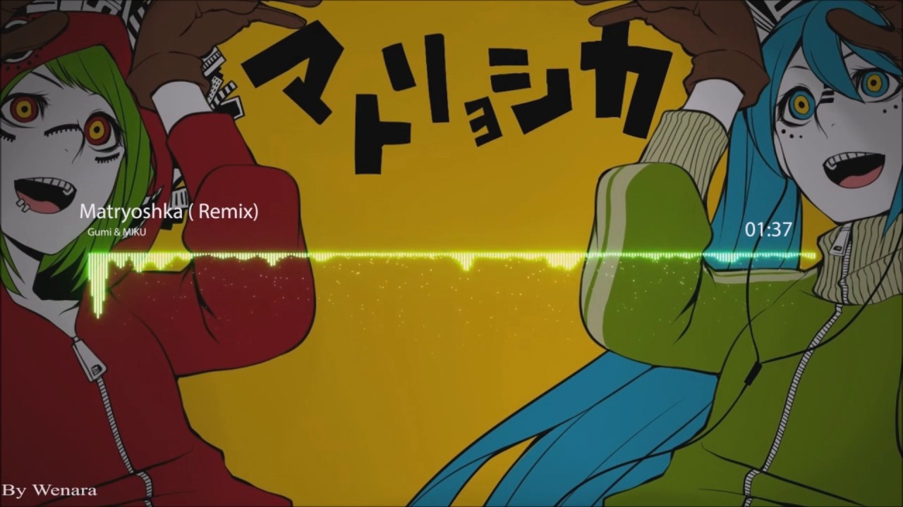 Matryoshka (Remix) OFF VOCAL - YouTube