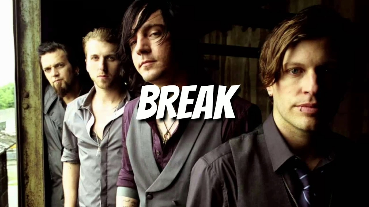 Three Days Grace - Break(Lyrics) - YouTube