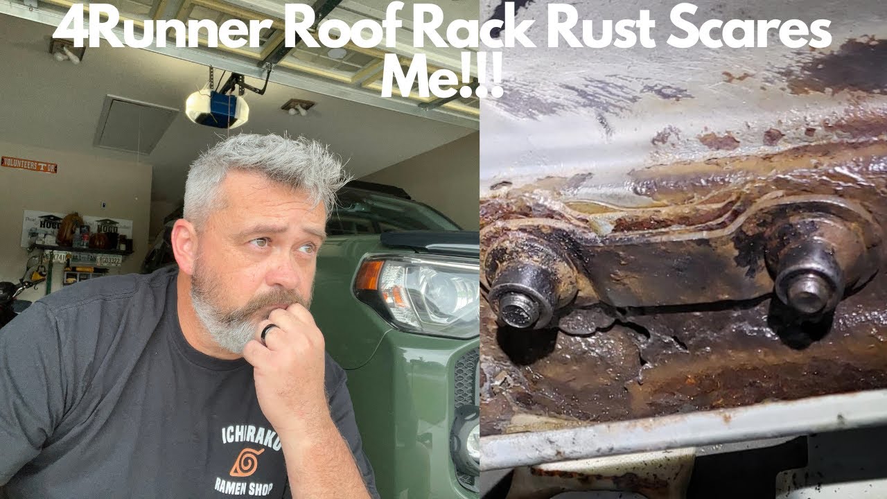 4Runner Roof Rack Rust Scares Me!!! - YouTube