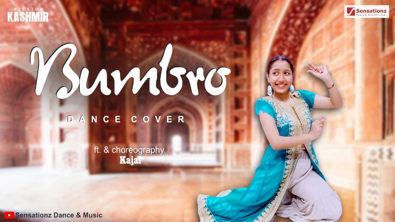 Bumbro | Dance Cover | Kajal | @SensationzDanceAndMusic - YouTube Music