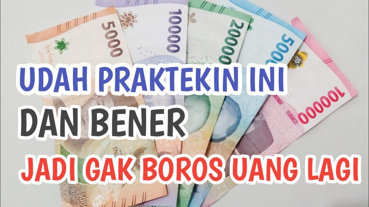 Tips agar tidak boros uang | Tips hemat uang | Cara hemat uang - YouTube