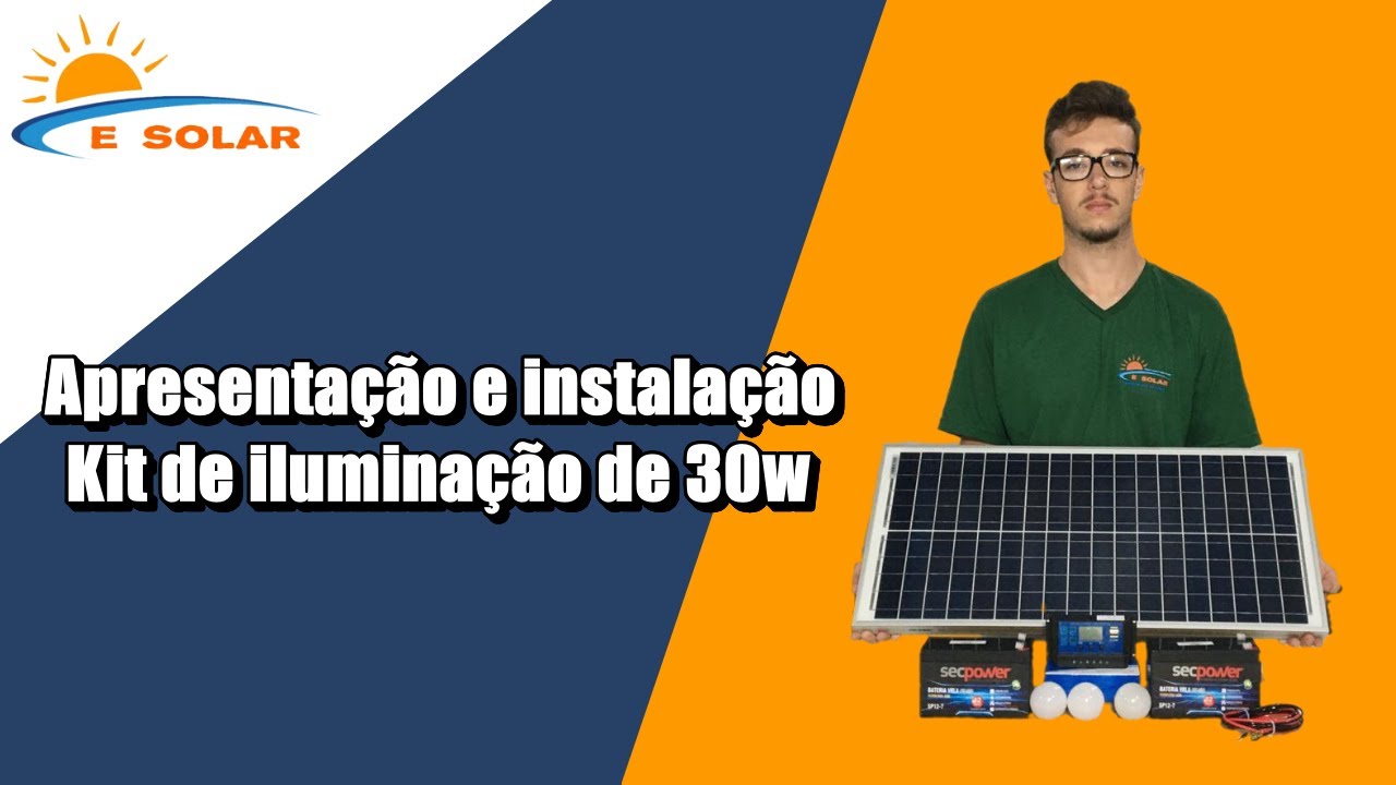 Kit de Iluminação Solar - Placa solar 30w com lampadas - Apresentação e ...