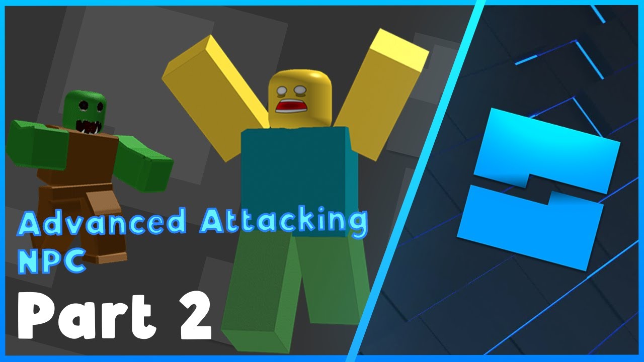 Advanced Attacking NPC Part 2 - Roblox Studio - YouTube