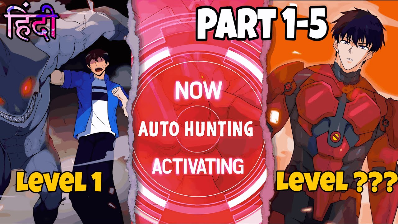 [1-56] He Activated the Auto-Hunt System and Became the Strongest ...