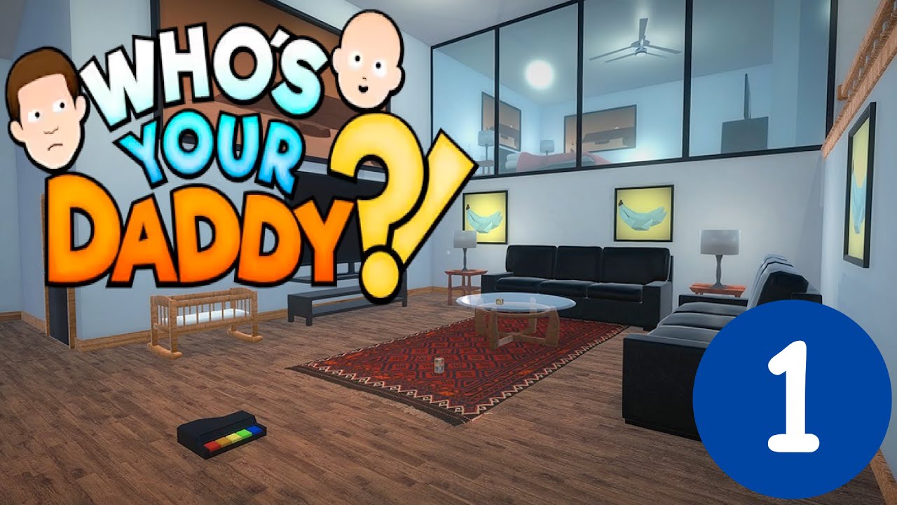 Who's Your Daddy? | THIS GAME IS HILARIOUS - YouTube