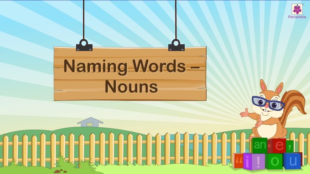 CLASS- I ( English Grammar) Chp 2- Naming Words [Part 2] - YouTube