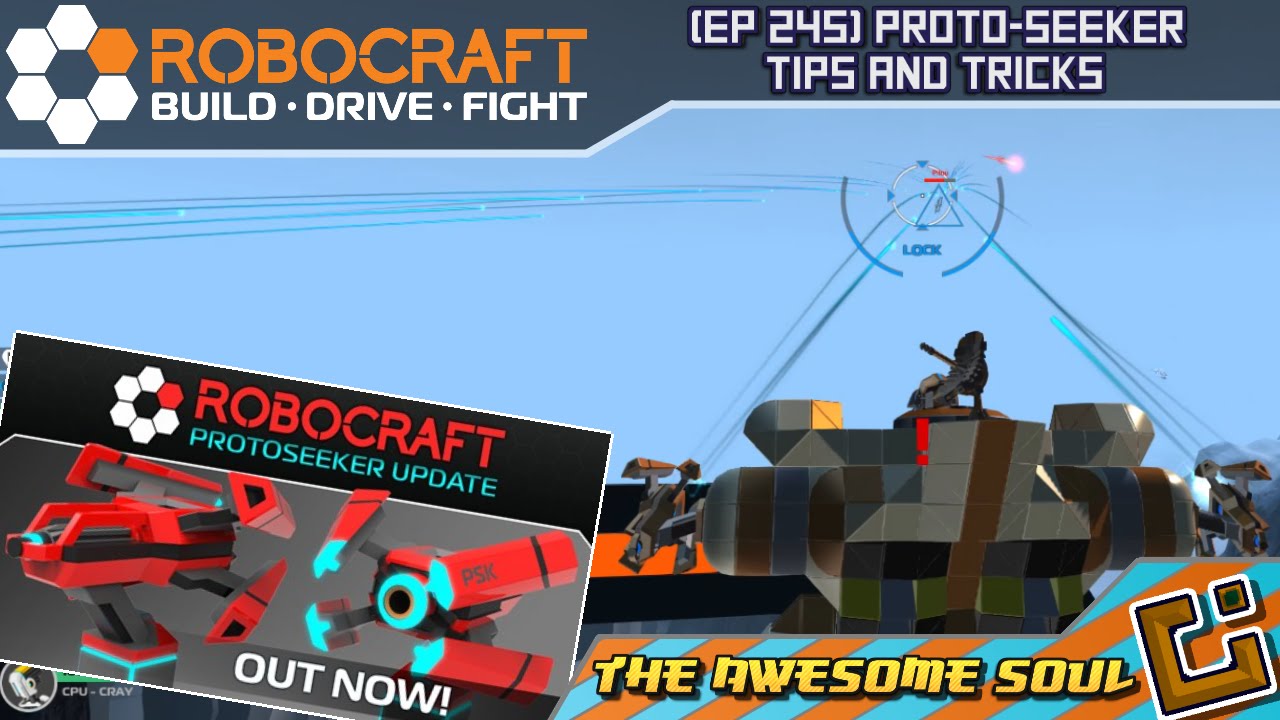 Robocraft (EP 245) Proto-Seeker Tips and Tricks - YouTube