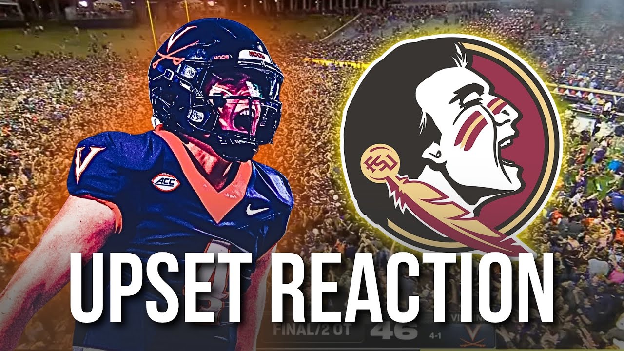 Virginia UPSETS FSU: INSTANT REACTION | Florida State Seminoles vs ...